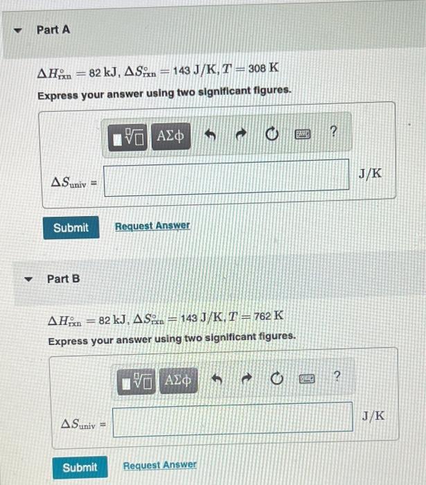 Solved ΔHrxn∘=82 kJ,ΔSrxn∘=143 J/K,T=308 K Express your | Chegg.com