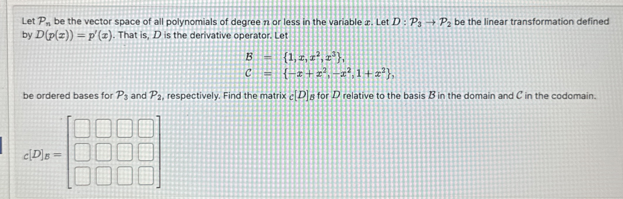 Solved Let Pn ﻿be the vector space of all polynomials of | Chegg.com