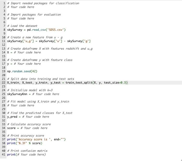 Solved The dataset SDSS contains 17 observational features | Chegg.com