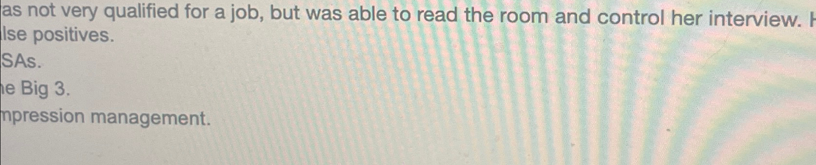 Solved as not very qualified for a job, but was able to read | Chegg.com