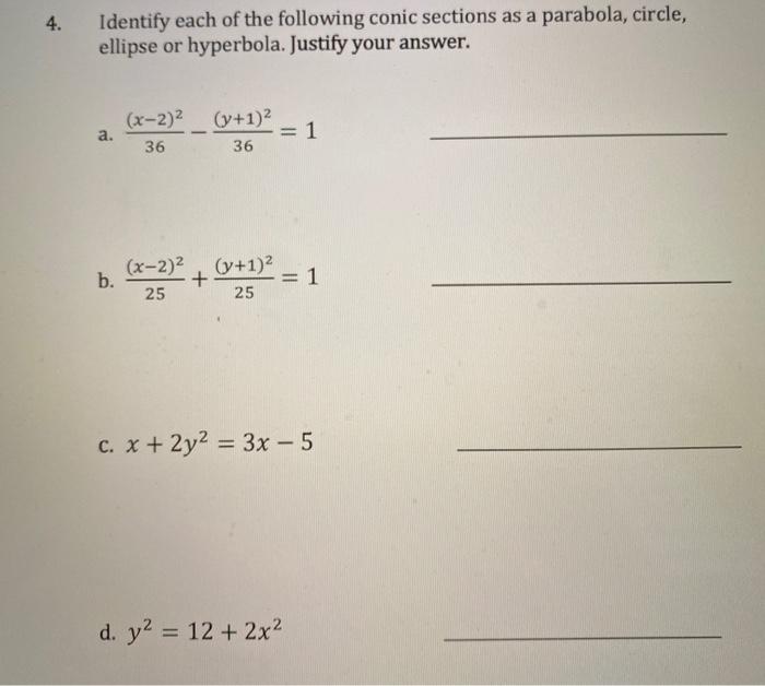 Solved 4. Identify each of the following conic sections as a | Chegg.com