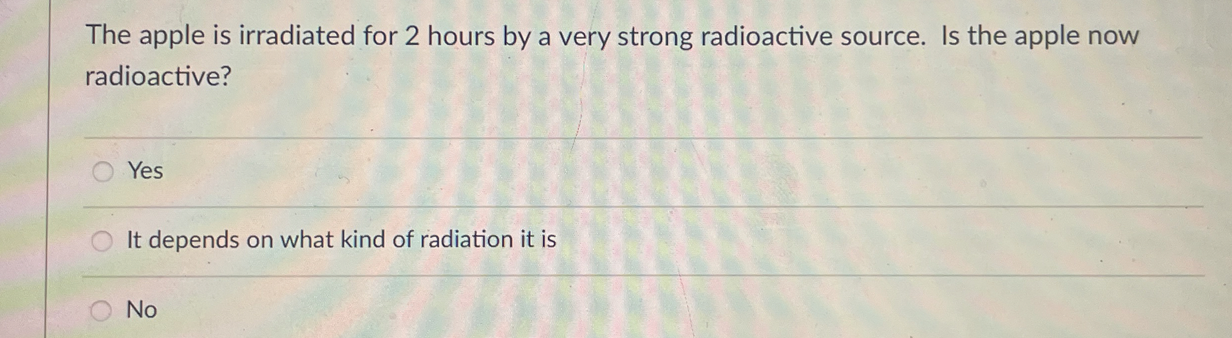 Solved The apple is irradiated for 2 ﻿hours by a very strong | Chegg.com