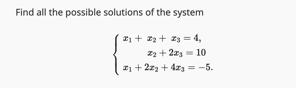 Solved Find all the possible solutions of the | Chegg.com