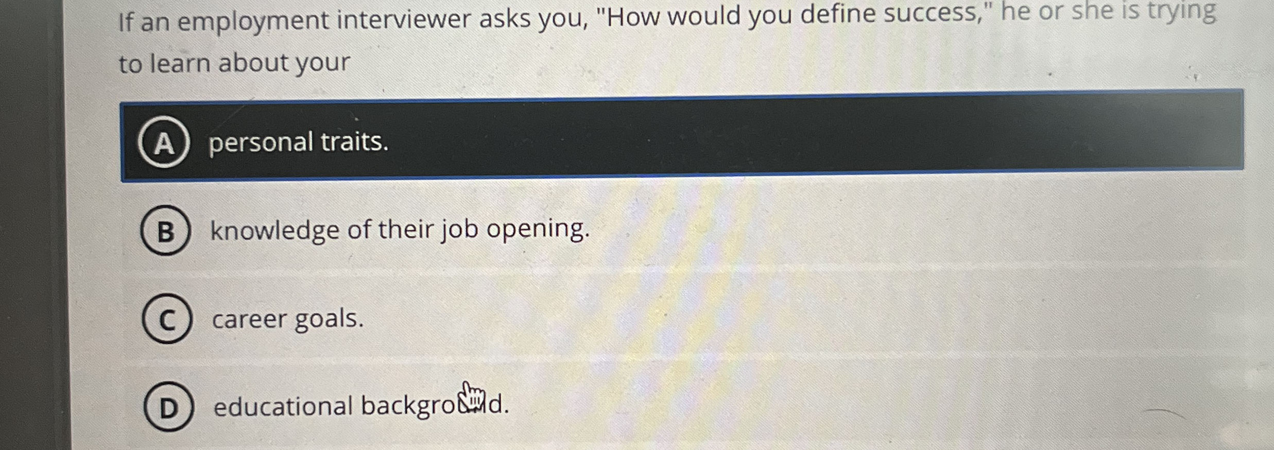 Solved If an employment interviewer asks you, "How would you | Chegg.com