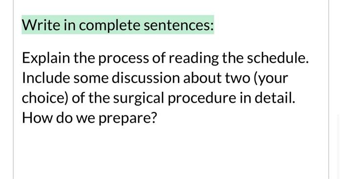 Solved Write in complete sentences: Explain the process of | Chegg.com