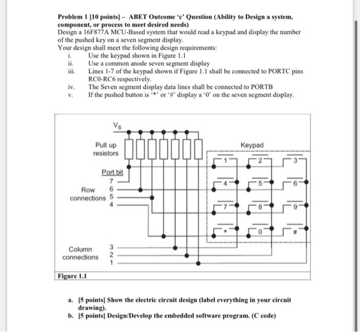 Solved Problem 1 [10 points] - ABET Outcome ' c ' Question | Chegg.com