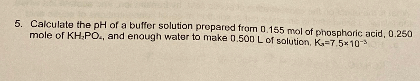 Solved Calculate the pH ﻿of a buffer solution prepared from | Chegg.com