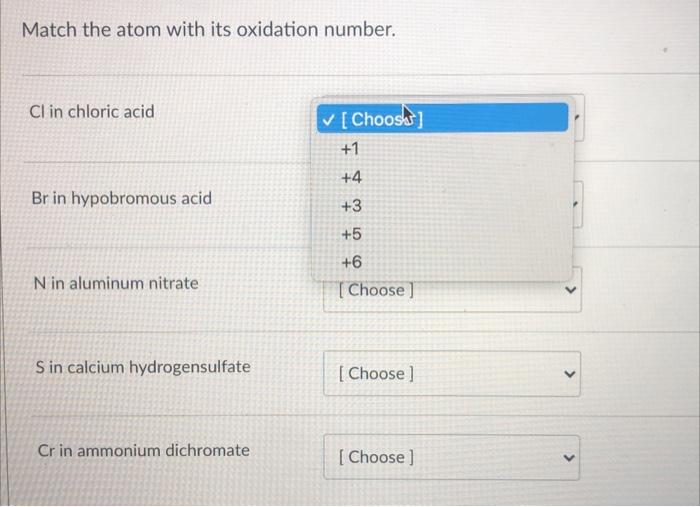 Solved Match the atom with its oxidation number. Cl in | Chegg.com