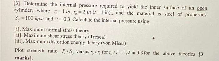 Solved [3]. Determine the internal pressure required to | Chegg.com
