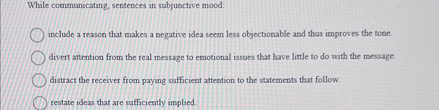 Solved While communicating, sentences in subjunctive | Chegg.com