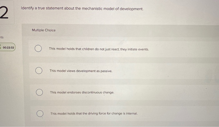 Solved Identify a true statement about the mechanistic model | Chegg.com