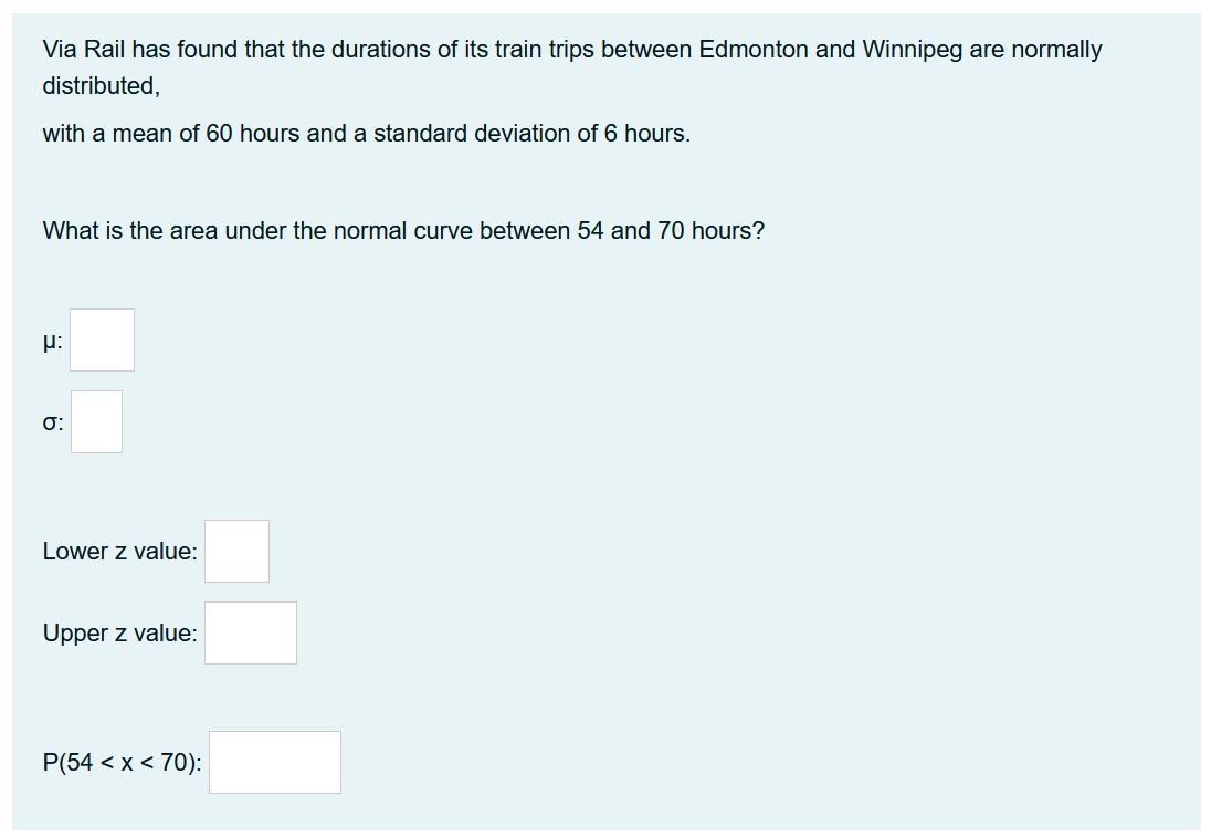 Solved Via Rail has found that the durations of its train | Chegg.com