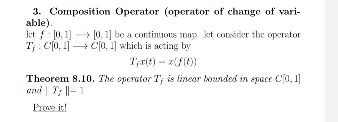 Solved . 3. Composition Operator (operator of change of | Chegg.com