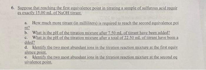 Solved 6. Suppose that reaching the first equivalence point | Chegg.com