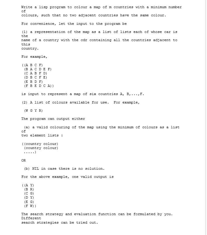 Write a lisp program to colour a map of m countries | Chegg.com
