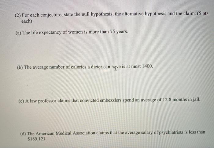 Solved (2) For each conjecture, state the null hypothesis, | Chegg.com