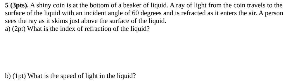 Solved 5 (3pts). ﻿A shiny coin is at the bottom of a beaker | Chegg.com