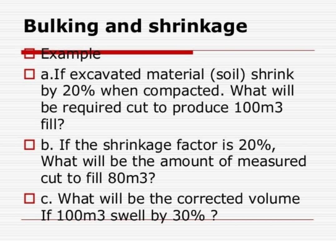 Solved Bulking and shrinkage Example a.If excavated material | Chegg.com