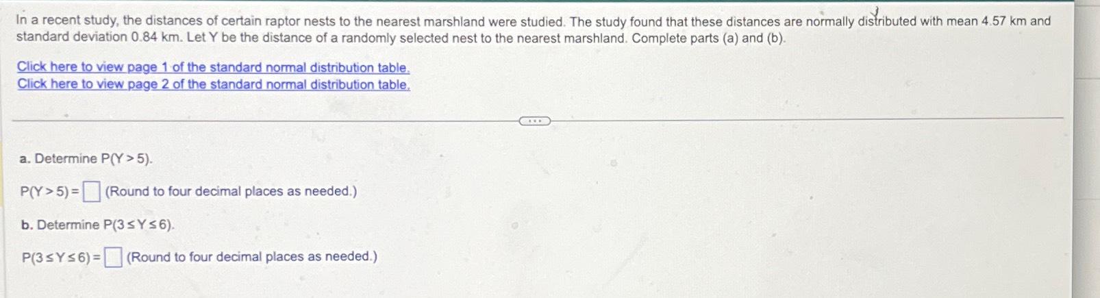 Solved In a recent study, the distances of certain raptor | Chegg.com