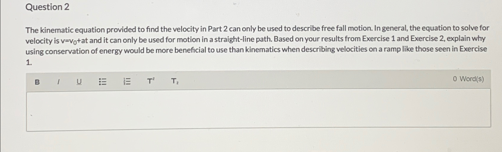 Solved Question 2The kinematic equation provided to find the | Chegg.com
