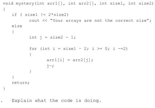 Solved void mystery(int arri[], int arr2[], int sizel, int | Chegg.com