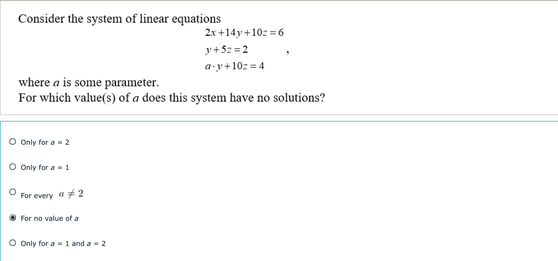 Solved Consider the system of linear equations]=[6where a | Chegg.com