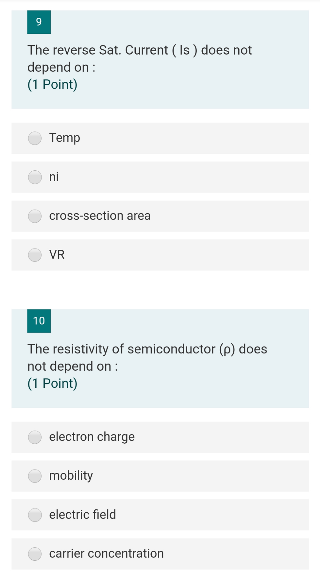 Solved 9 The reverse Sat. Current (Is ) does not depend on : | Chegg.com