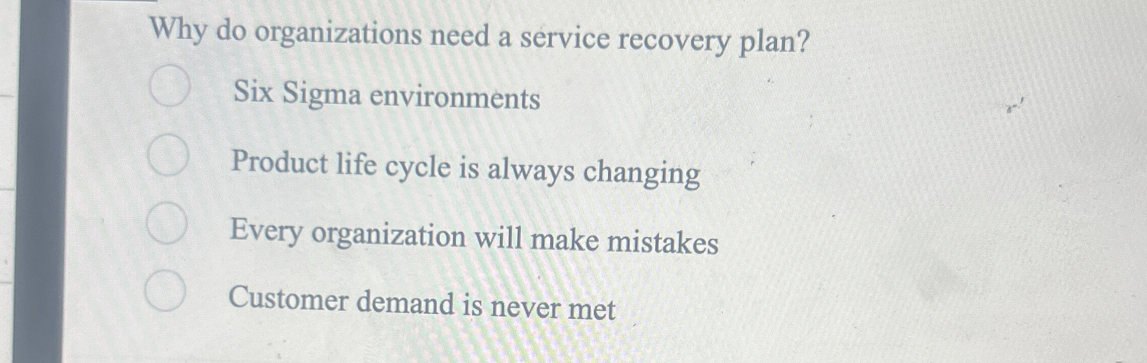 Solved Why do organizations need a service recovery plan?Six | Chegg.com
