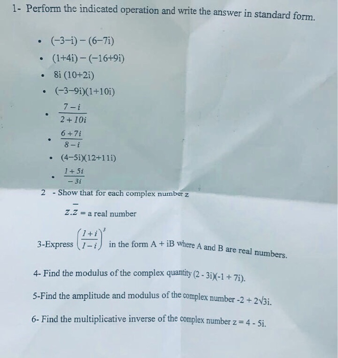 Solved 1- Perform the indicated operation and write the | Chegg.com