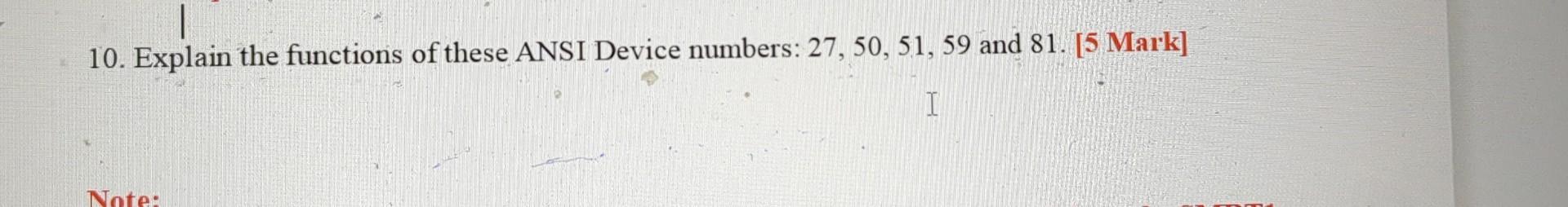Solved 10. Explain the functions of these ANSI Device | Chegg.com