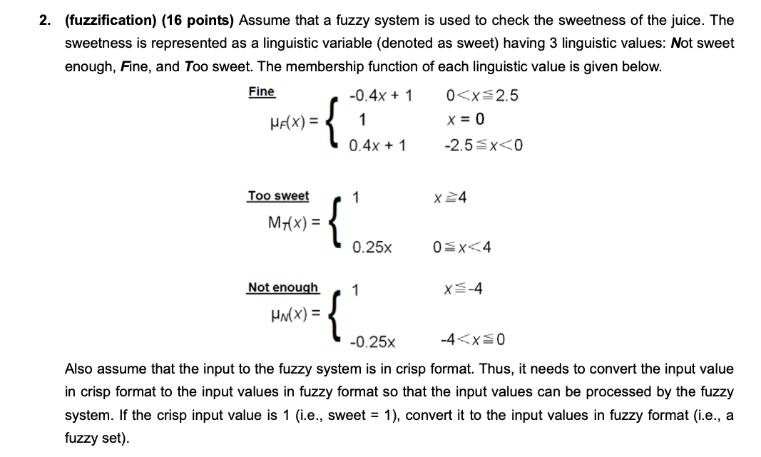 Solved (fuzzification) (16 ﻿points) ﻿Assume that a fuzzy | Chegg.com