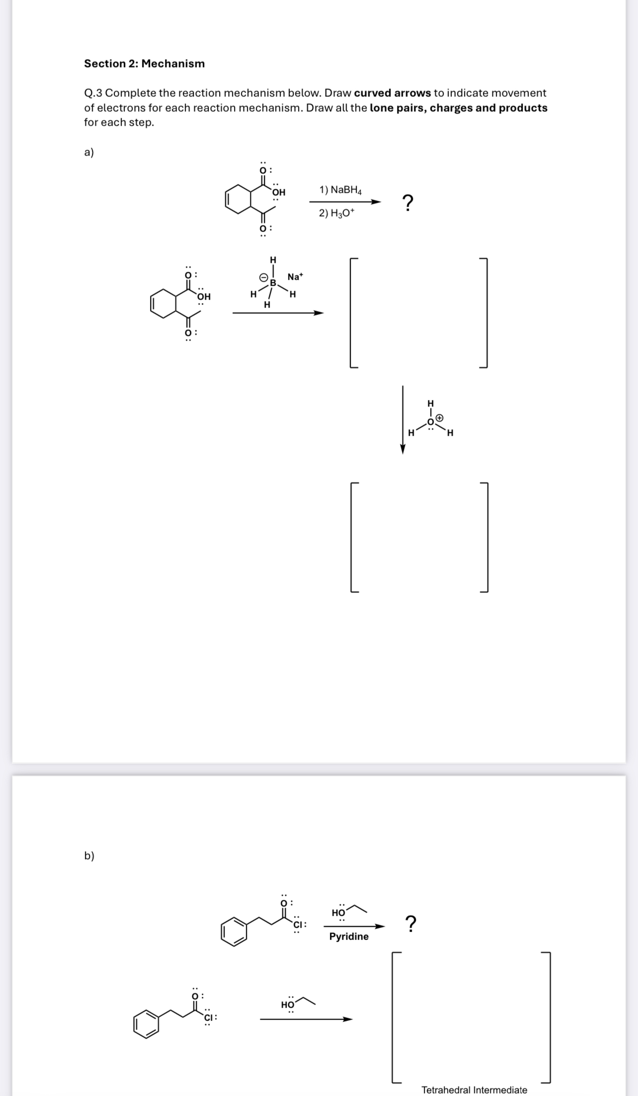 Solved Section 2: MechanismQ. 3 ﻿Complete the reaction | Chegg.com