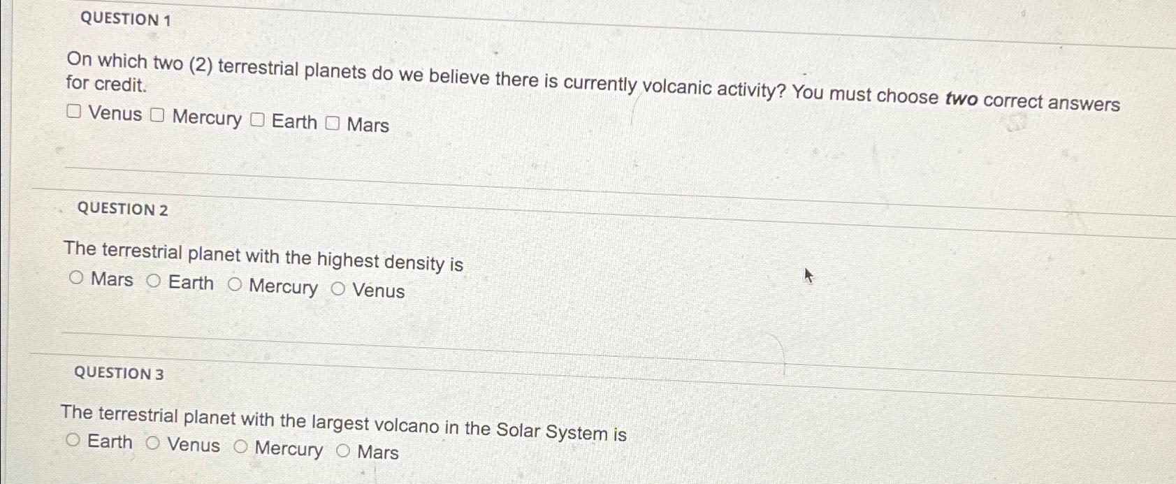 Solved QUESTION 1On which two (2) ﻿terrestrial planets do we | Chegg.com