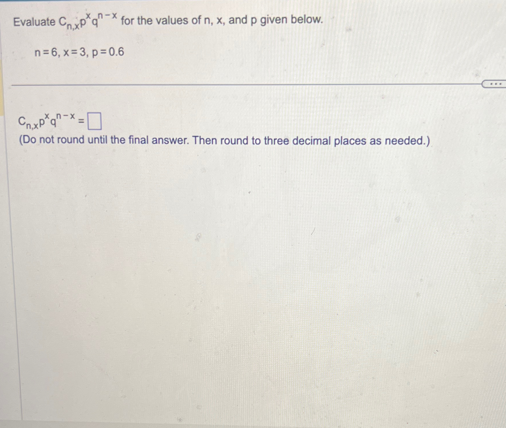 Evaluate Cn,xpxqn-x ﻿for the values of n,x, ﻿and p | Chegg.com