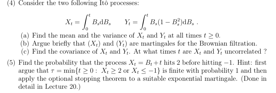 (4) ﻿Consider the two following Itô | Chegg.com