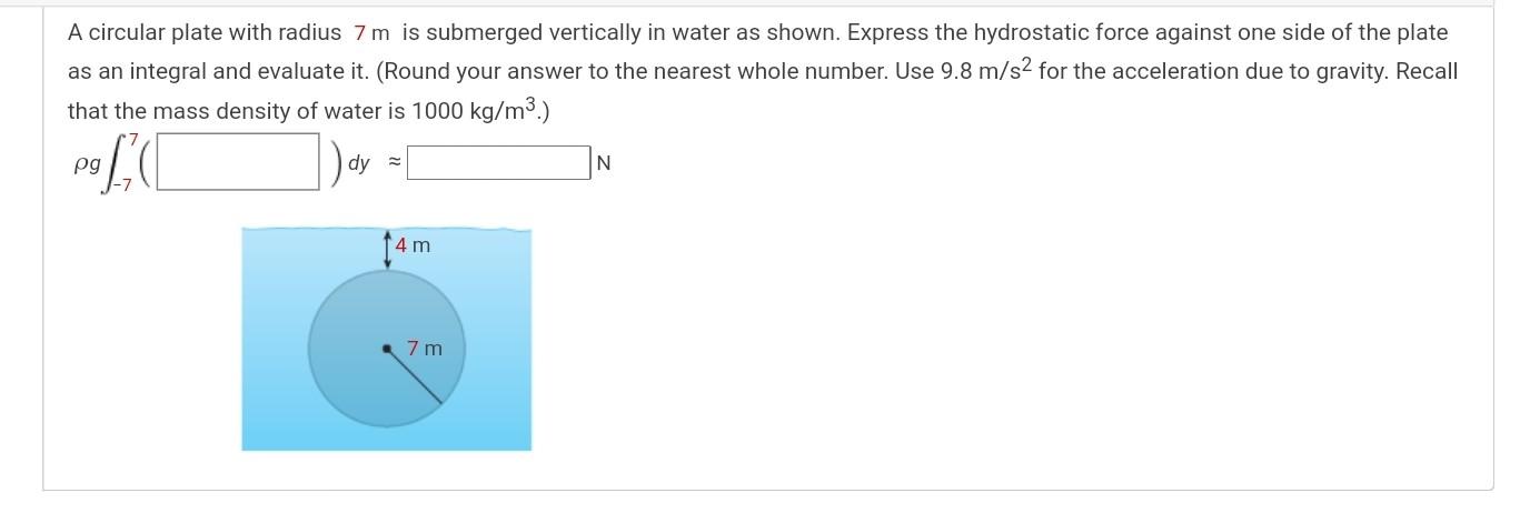Solved A circular plate with radius 7 m is submerged | Chegg.com
