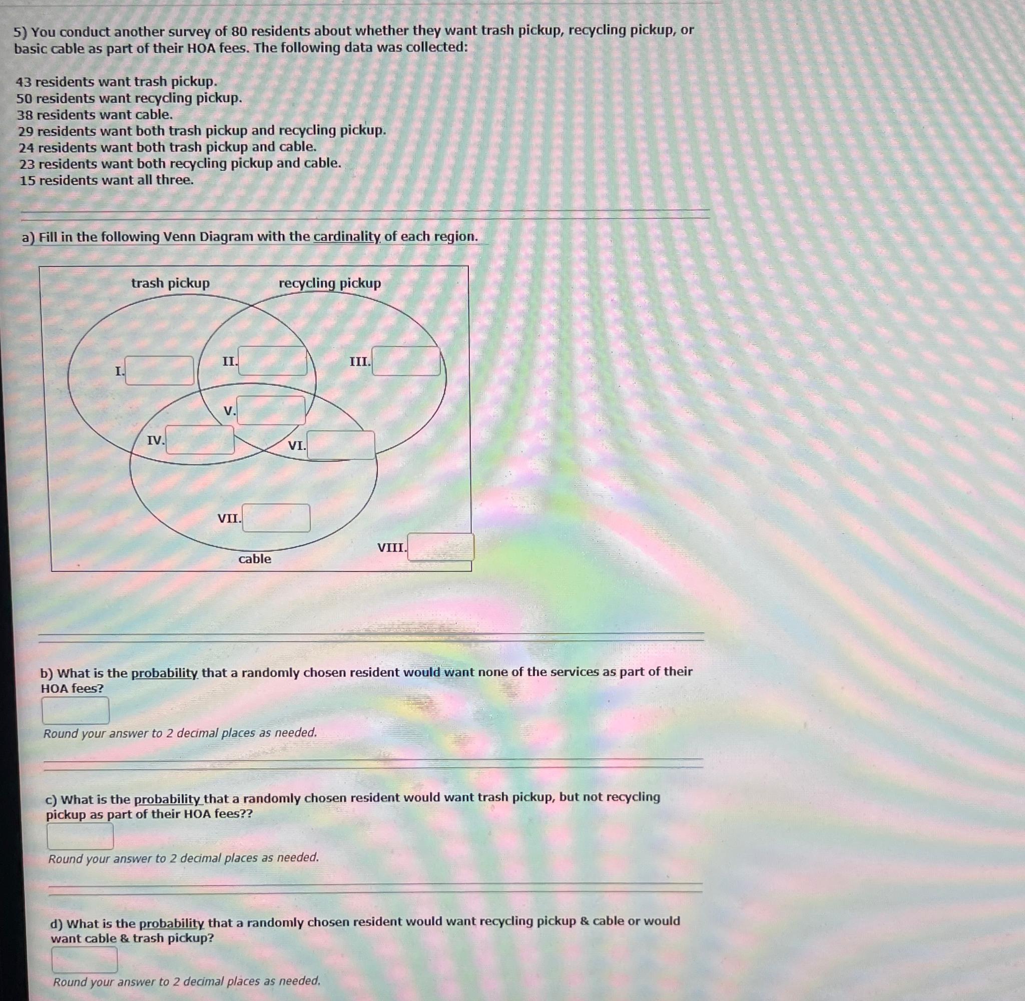 Solved You conduct another survey of 80 ﻿residents about | Chegg.com