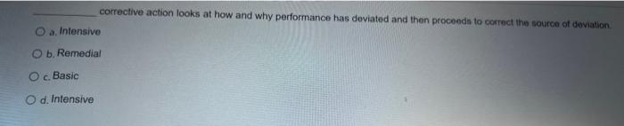 Solved corrective action looks at how and why performance | Chegg.com