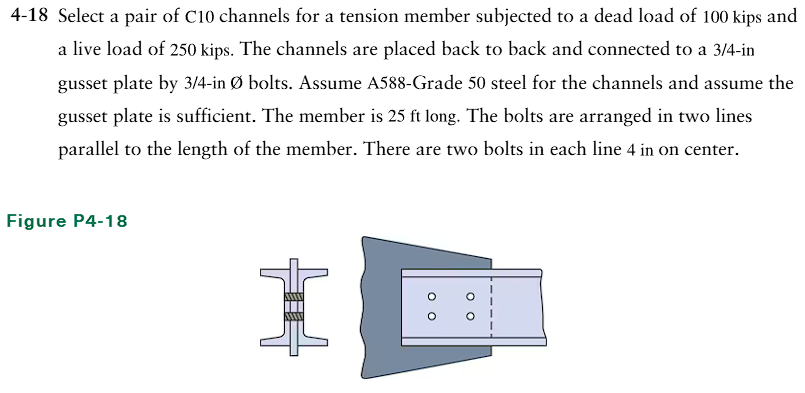 [Solved]: 4-18 Select a pair of C10 channels for a tension m