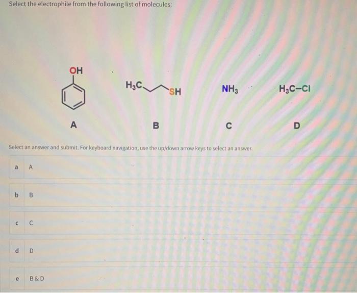 Solved Select the electrophile from the following list of | Chegg.com