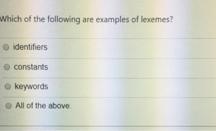 Solved Which of the following are examples of lexemes? | Chegg.com