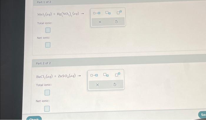 Solved Total ionic: Net ionic: Part 2 of 2 | Chegg.com