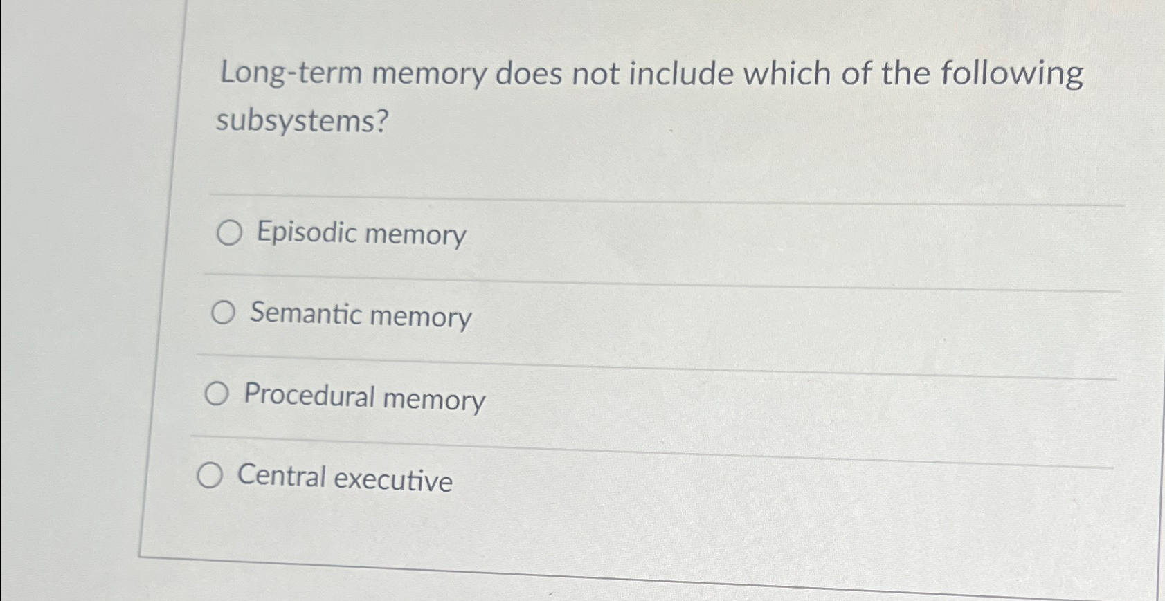Solved Long-term memory does not include which of the | Chegg.com