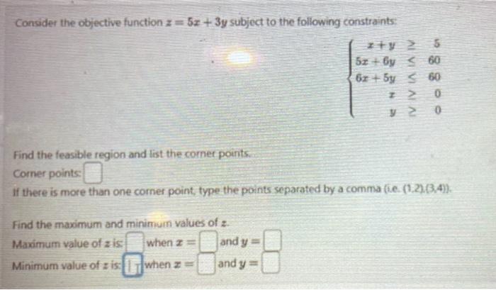 Solved Consider The Objective Function Z 5x 3y Subject To