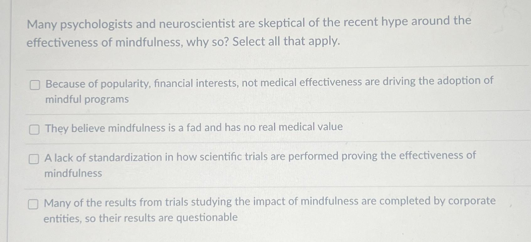 Solved Many psychologists and neuroscientist are skeptical | Chegg.com