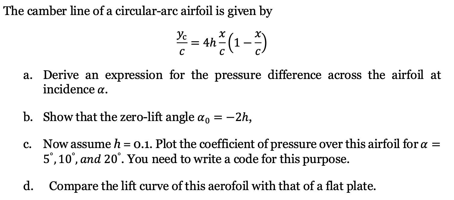 The camber line of a circular-arc airfoil is given by | Chegg.com
