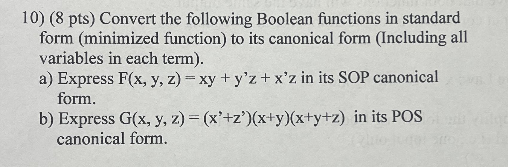 Solved (8 ﻿pts) ﻿Convert the following Boolean functions in | Chegg.com