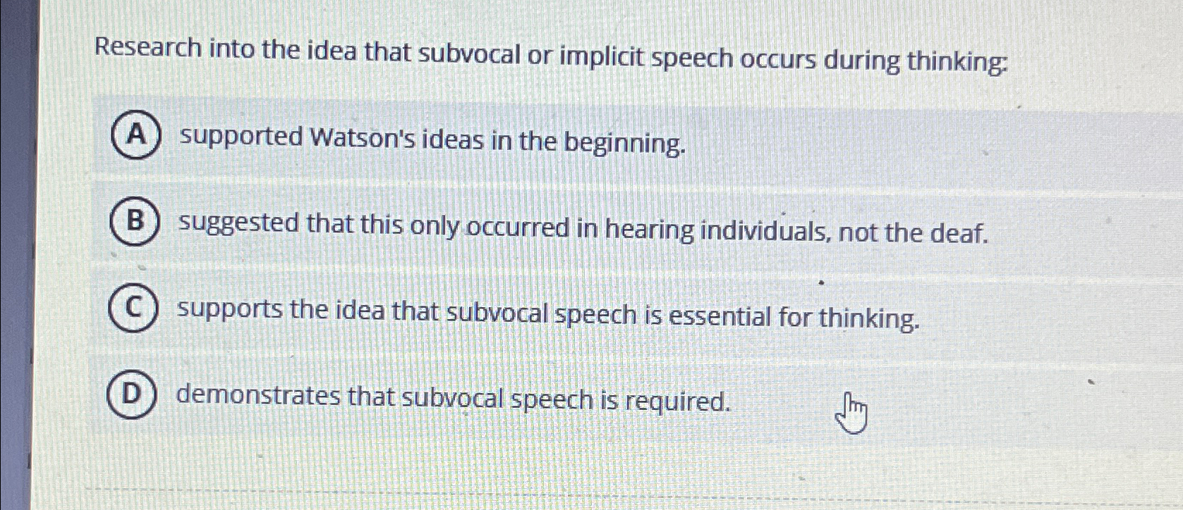Solved Research into the idea that subvocal or implicit | Chegg.com