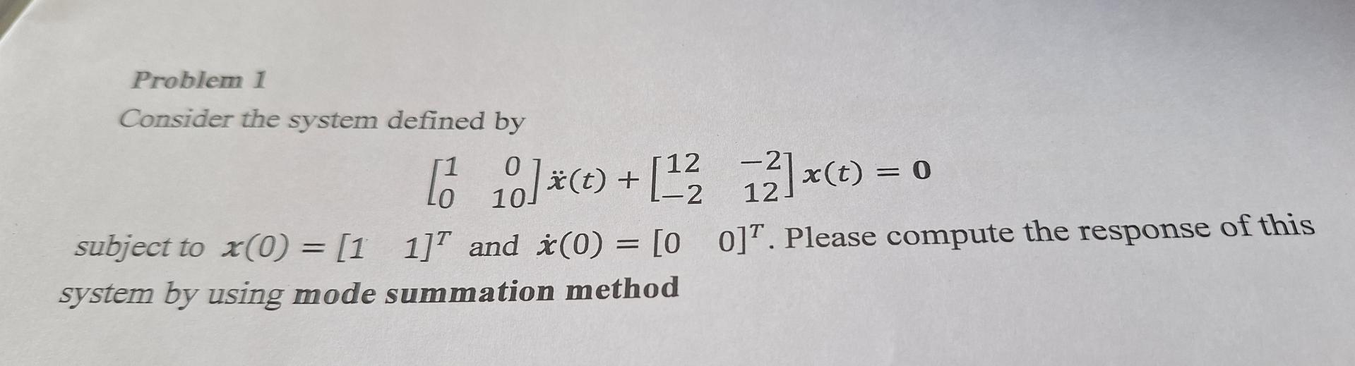 Solved Problem 1Consider the system defined | Chegg.com