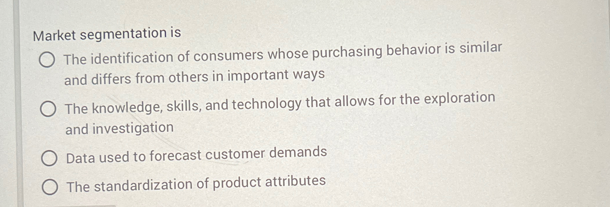 Solved Market segmentation isThe identification of consumers | Chegg.com